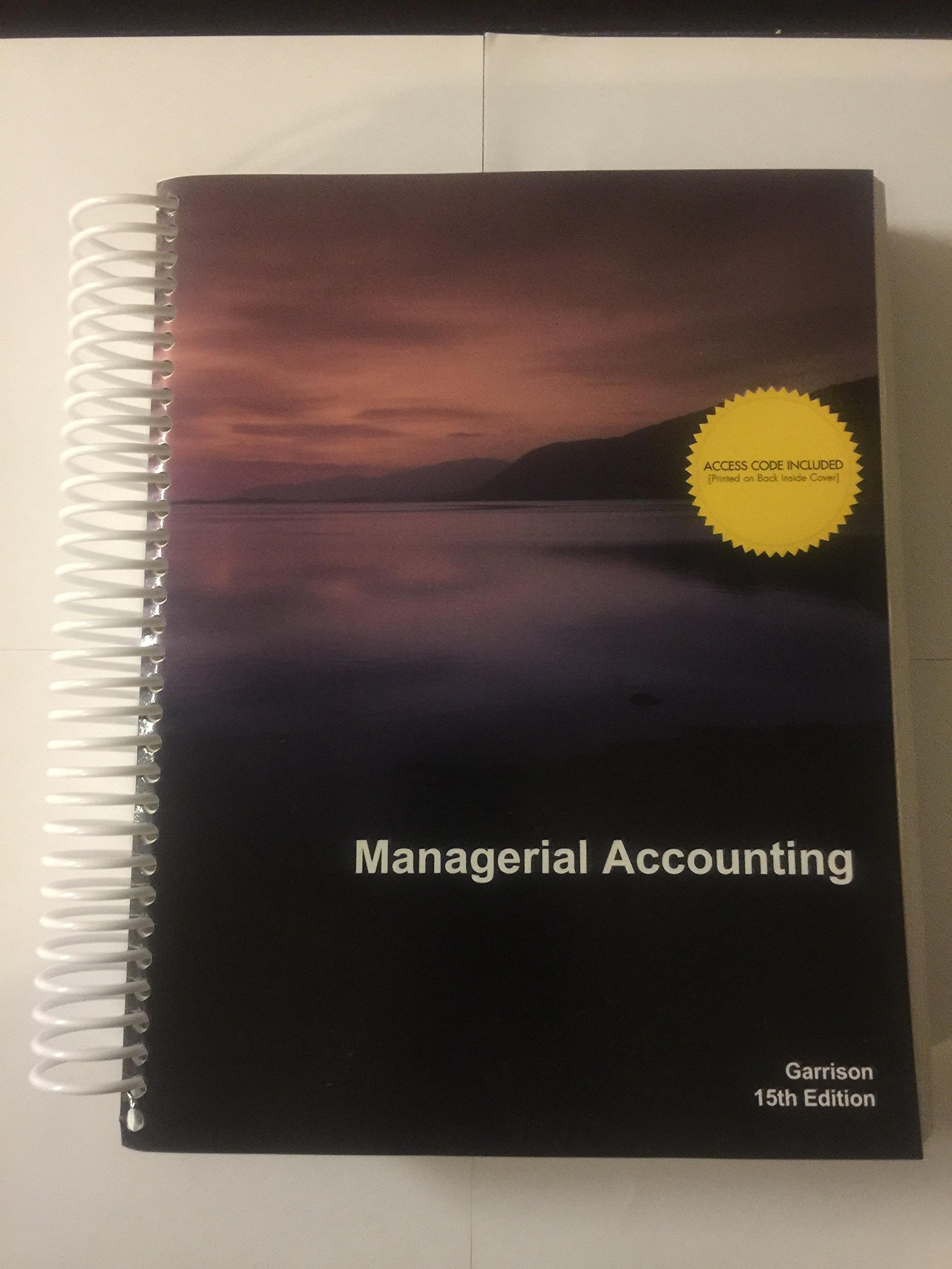 Managerial Accounting; Garrison 15th Edition by Ray Garrison | Goodreads