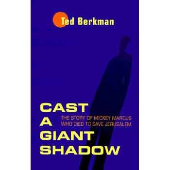 Cast A Giant Shadow by Ted Berkman | Goodreads