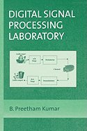 Digital Signal Processing Laboratory (05) by Kumar, B Preetham ...