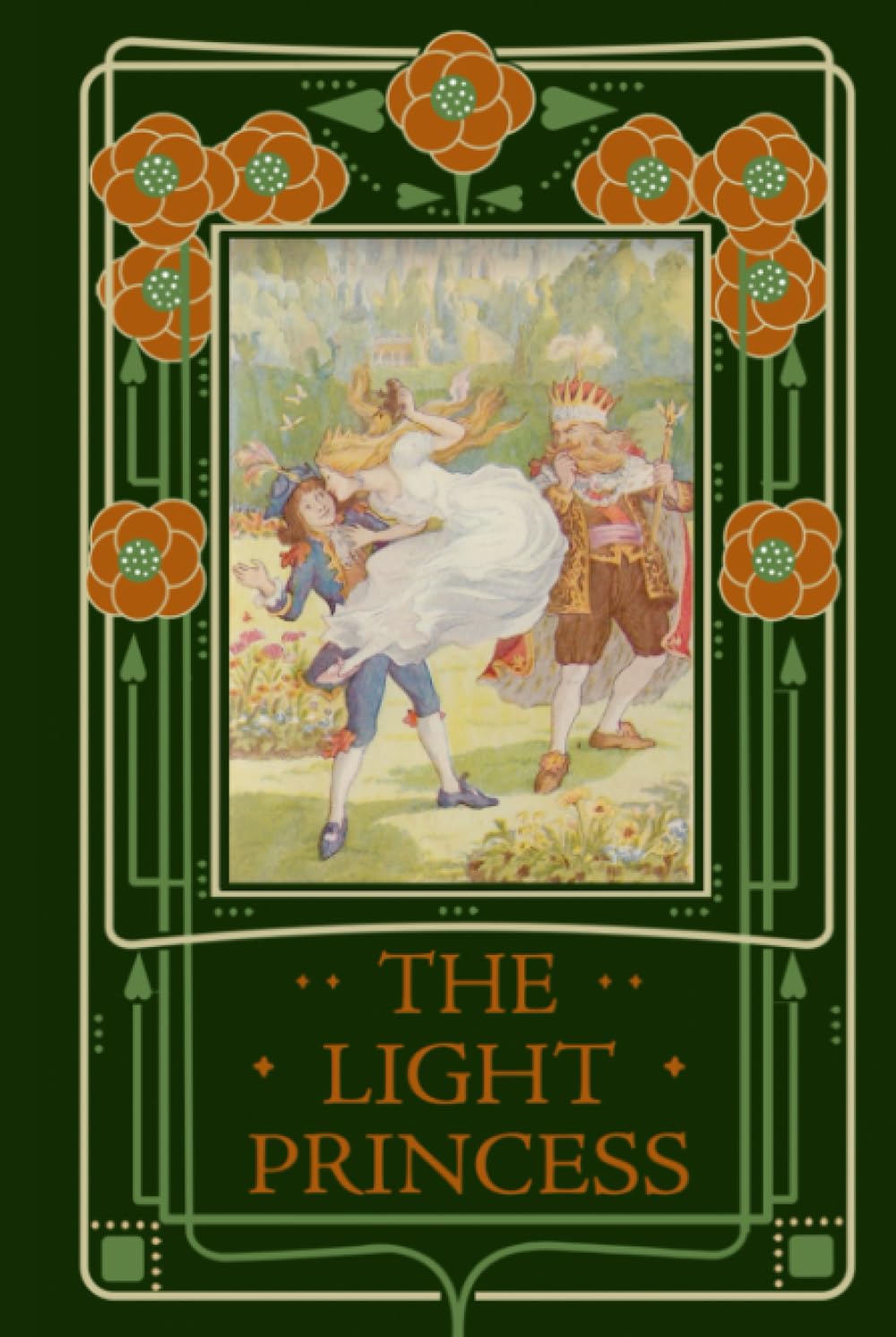 The Light Princess: A Classic Fairy Tale by the Grandfather of Modern ...