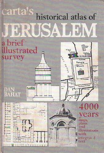 Carta's historical atlas of Jerusalem;: A brief illustrated survey by ...