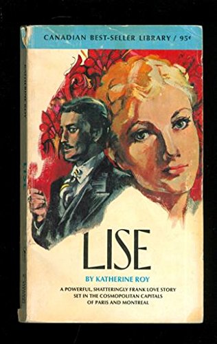 Lise by Katherine Roy | Goodreads