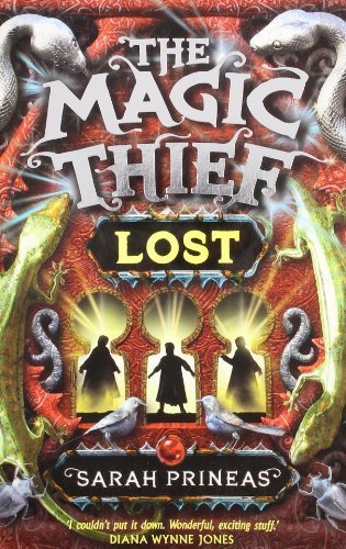 Magic Thief: Lost: Book Two in The Magic Thief Trilogy by Prineas ...
