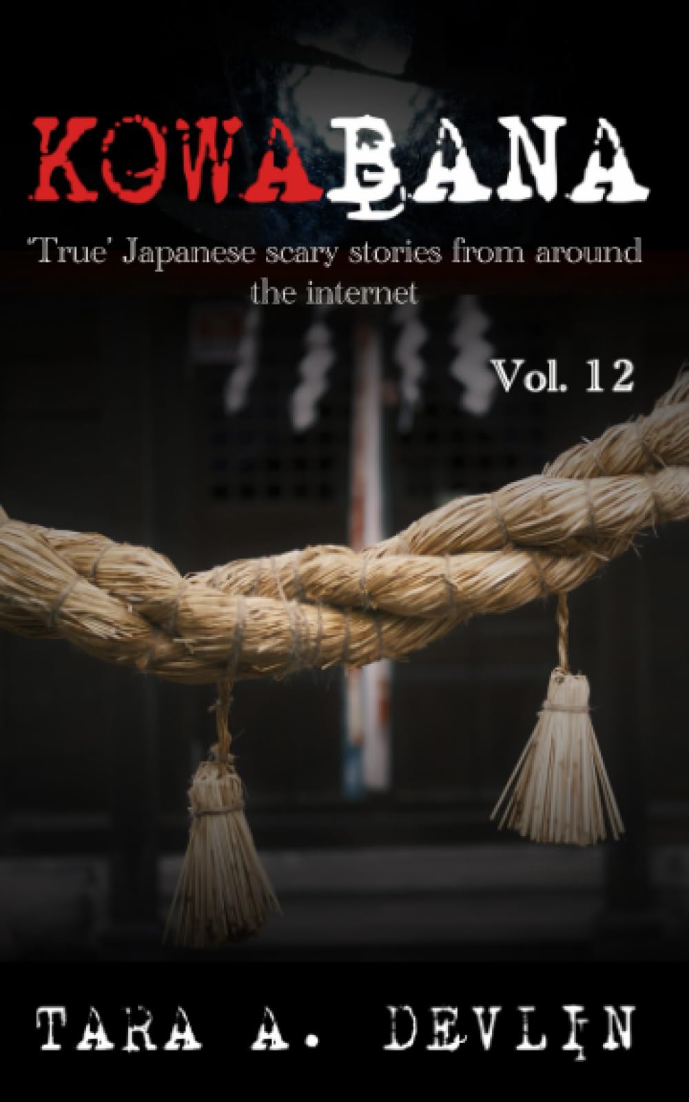 Kowabana: 'True' Japanese scary stories from around the internet ...