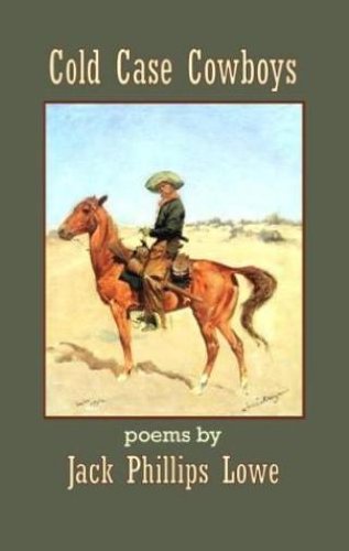 Cold Case Cowboys by Jack Phillips Lowe | Goodreads