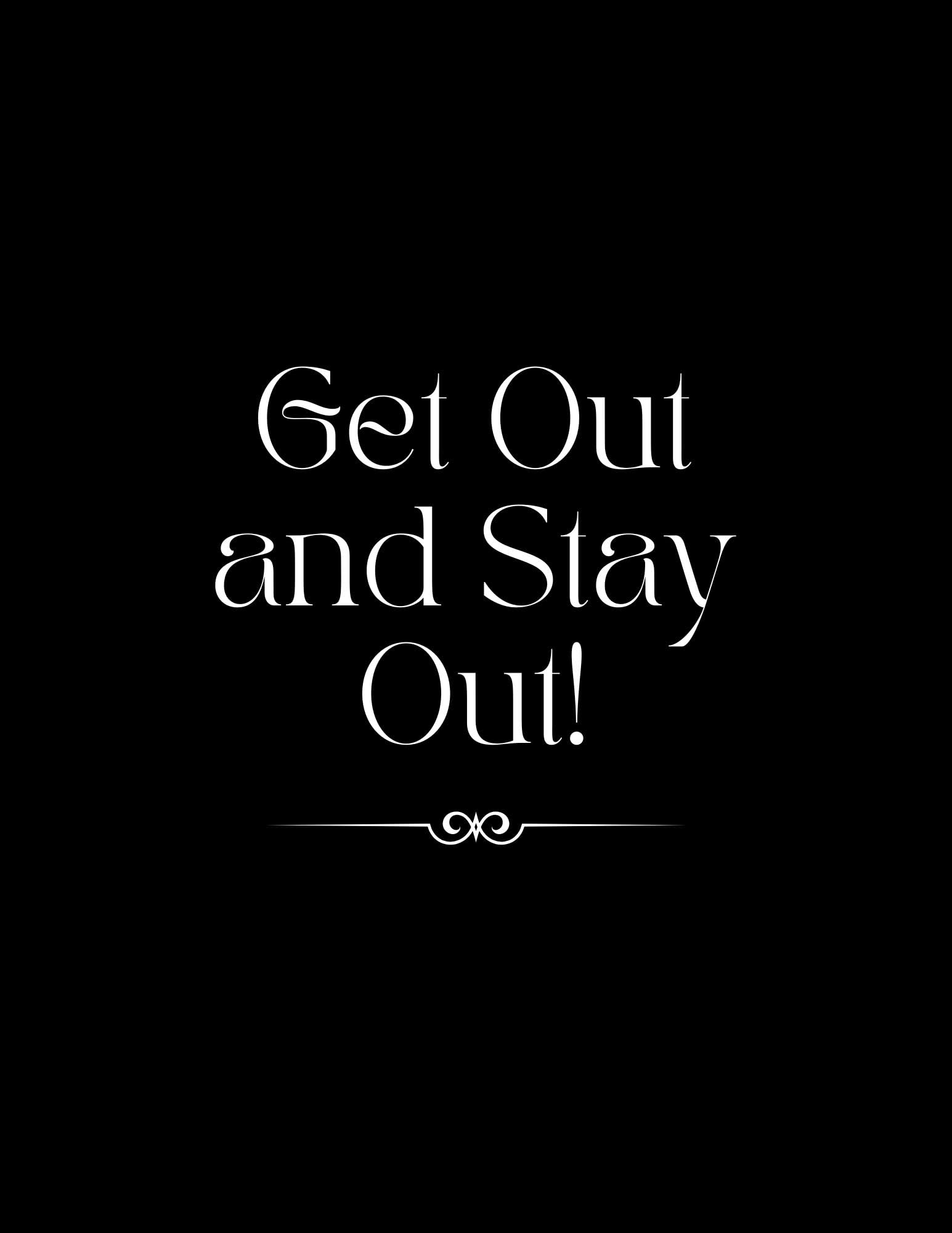 Get Out and Stay Out! by Shavonne Bulmer | Goodreads