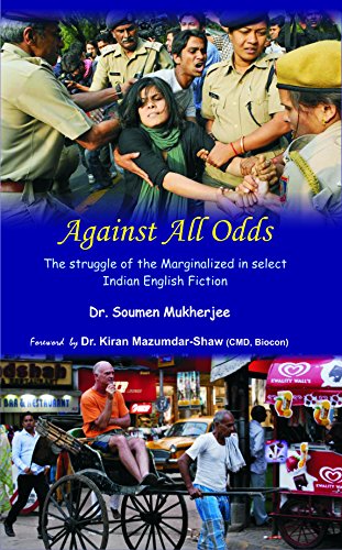Against All Odds: The Struggle of the Marginalized in Select Indian ...