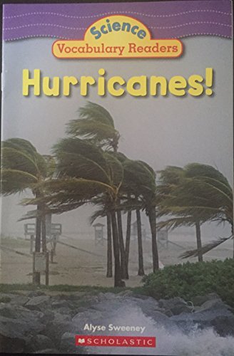 Hurricanes! (Science Vocabulary Readers) by Alyse Sweeney by unknown ...