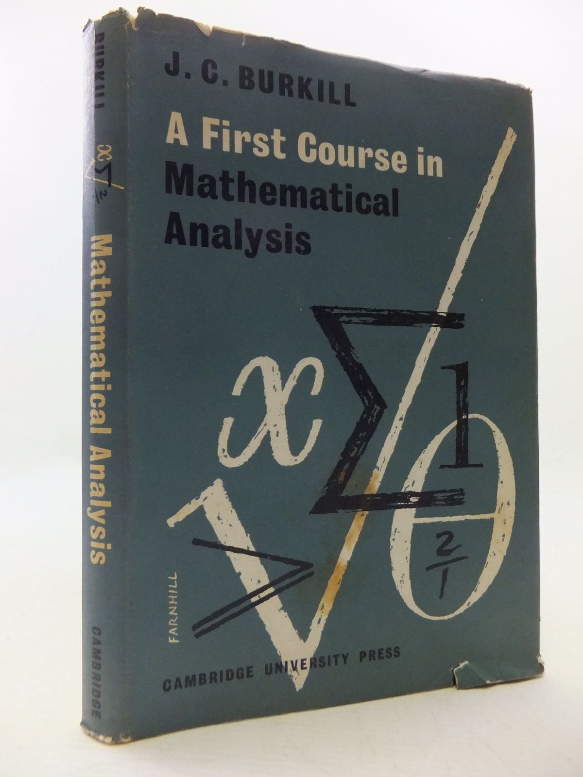 A First Course in Mathematical Analysis by J. C. Burkill | Goodreads