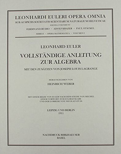 Vollst??ndige Anleitung zur Algebra: With supplements by Joseph Louis ...