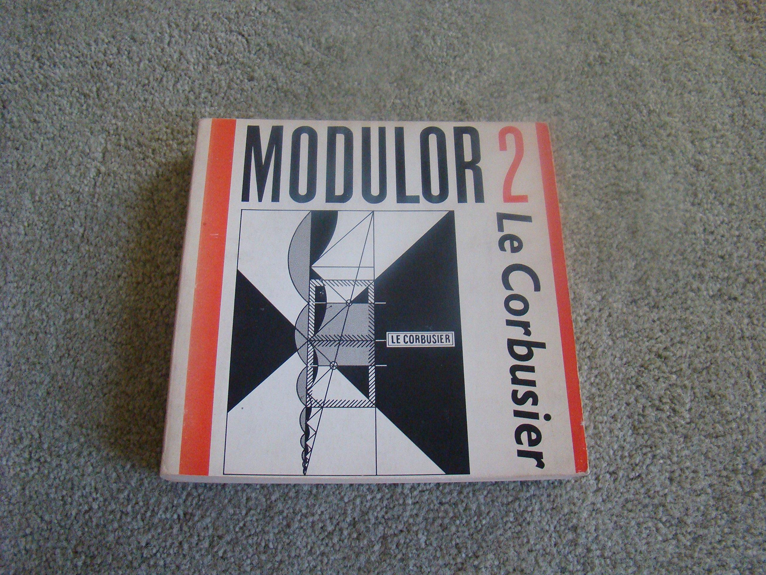 Modulor 2, 1955 (Let the User Speak Next); Continuation of "The Modulor ...