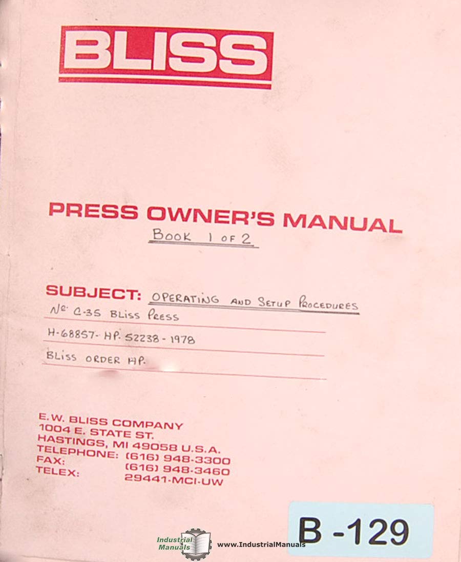 Bliss Clearing C-35, Press Brake, Operating and Setup Procedures Manual by Bliss | Goodreads