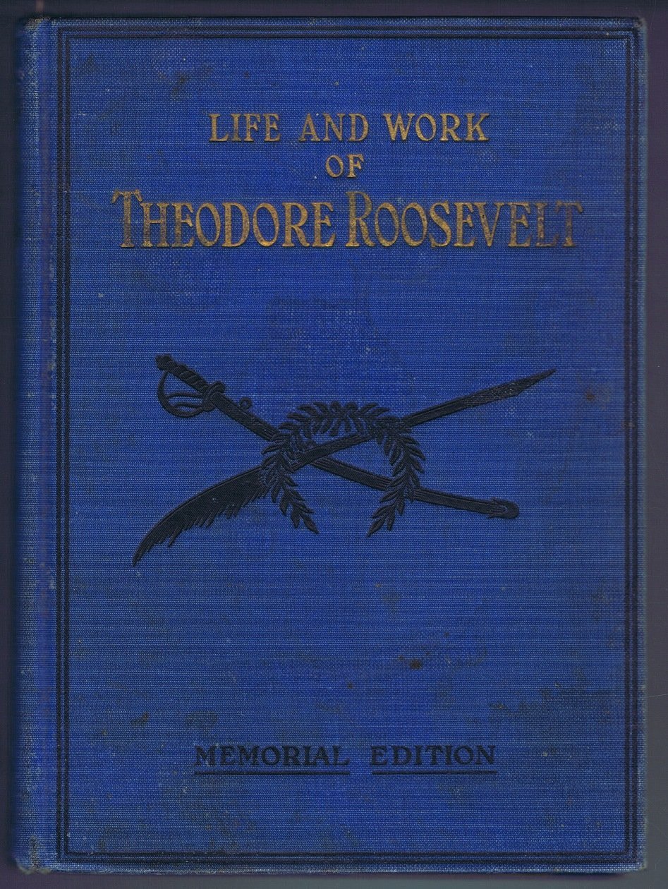 [Salesman's Sample] Life and Work of Theodore Roosevelt: Typical ...