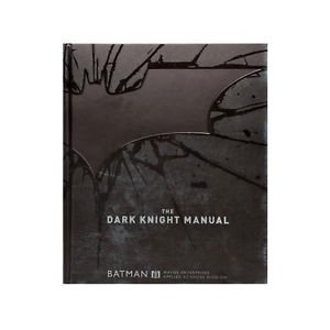 THE DARK KNIGHT MANUAL BOOK - How To Be Batman - DC Comics by Author ...