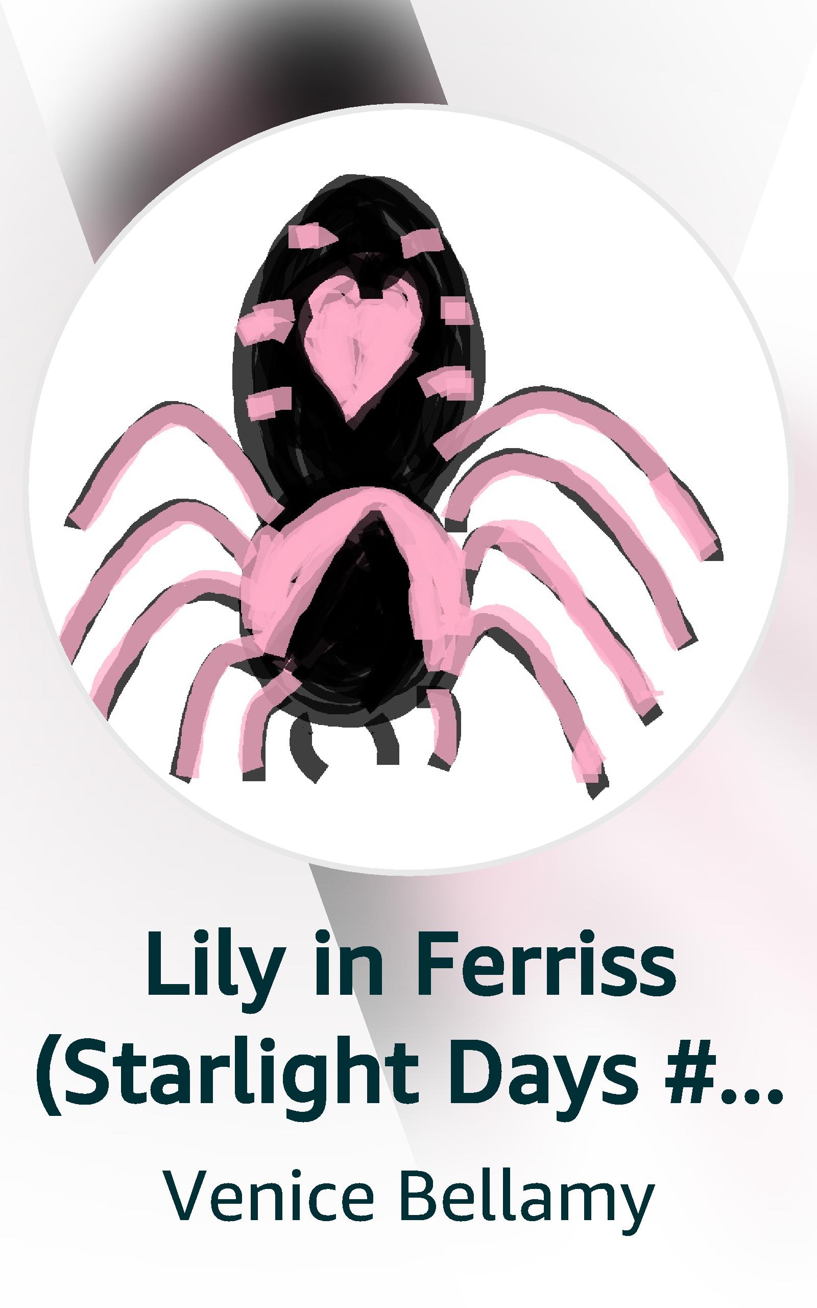 Lily in Ferriss (Starlight Tales) by Venice Bellamy | Goodreads