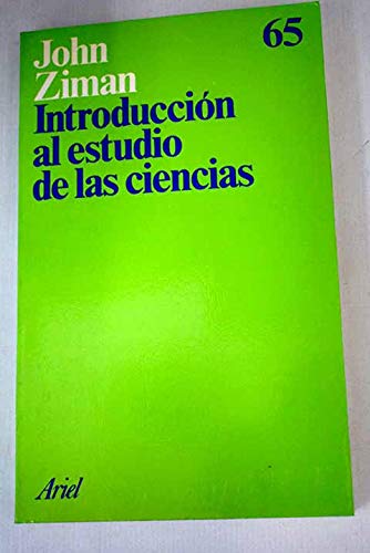 Introducción al estudio de las ciencias by John M. Ziman | Goodreads