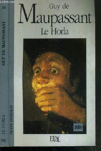 Le Horla : Et autres contes (Grands classiques) by Guy de Maupassant ...