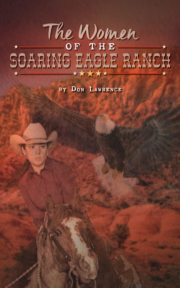 The Women of the Soaring Eagle Ranch by Don Lawrence | Goodreads