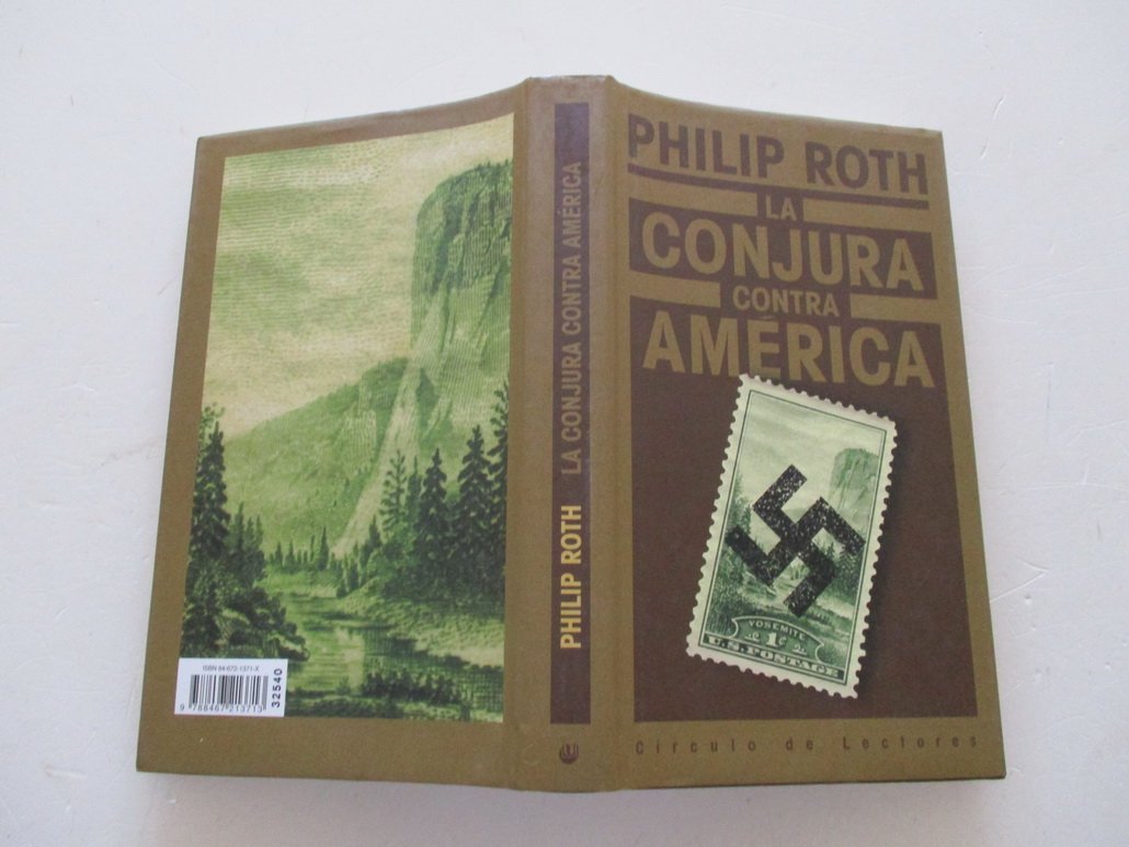 La conjura contra América by Philip Roth | Goodreads