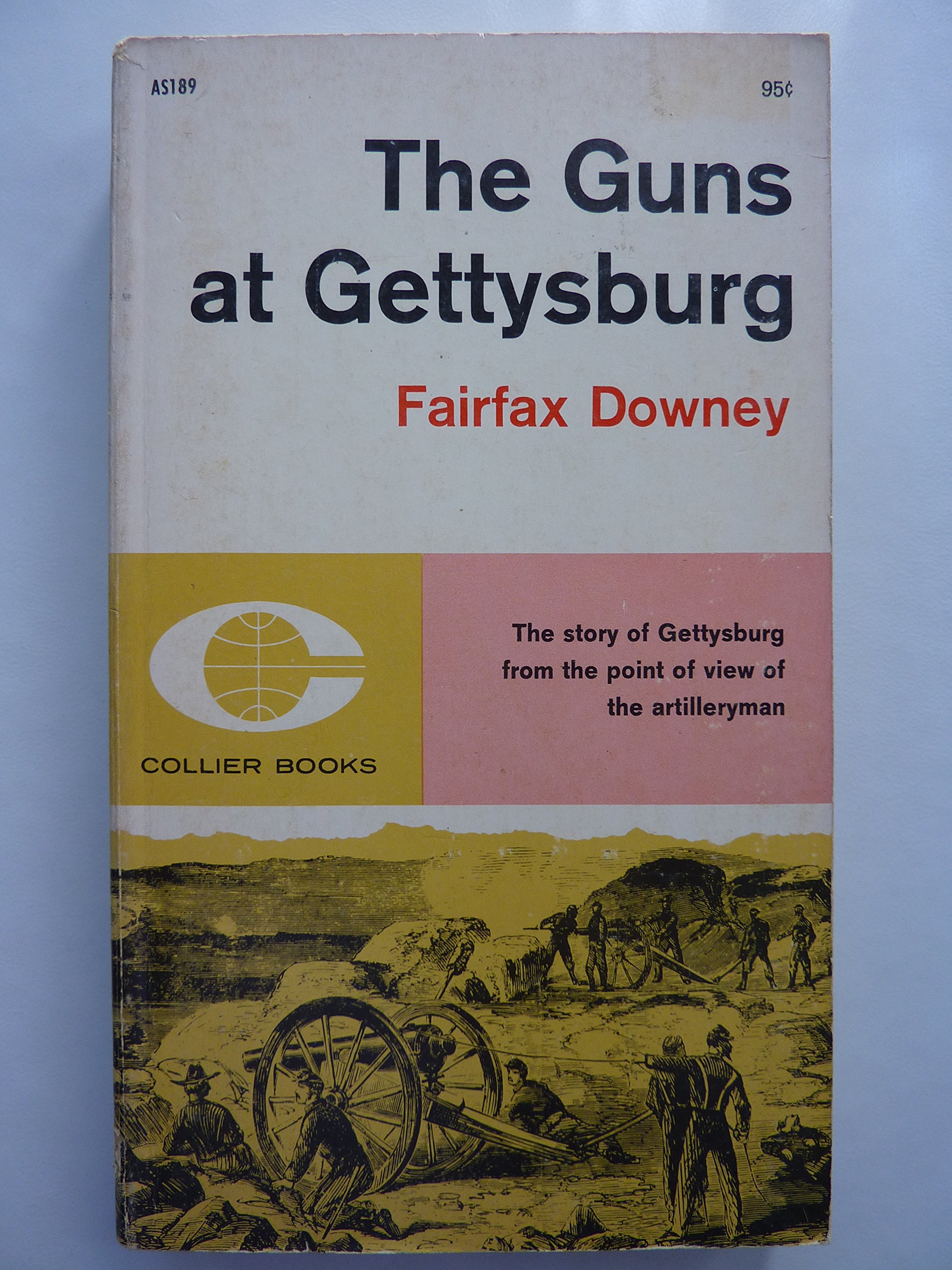 The Guns of Gettysburg by Fairfax Davis Downey | Goodreads