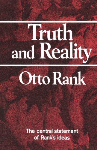 Truth and Reality (Norton Library) by Otto Rank by Otto Rank | Goodreads