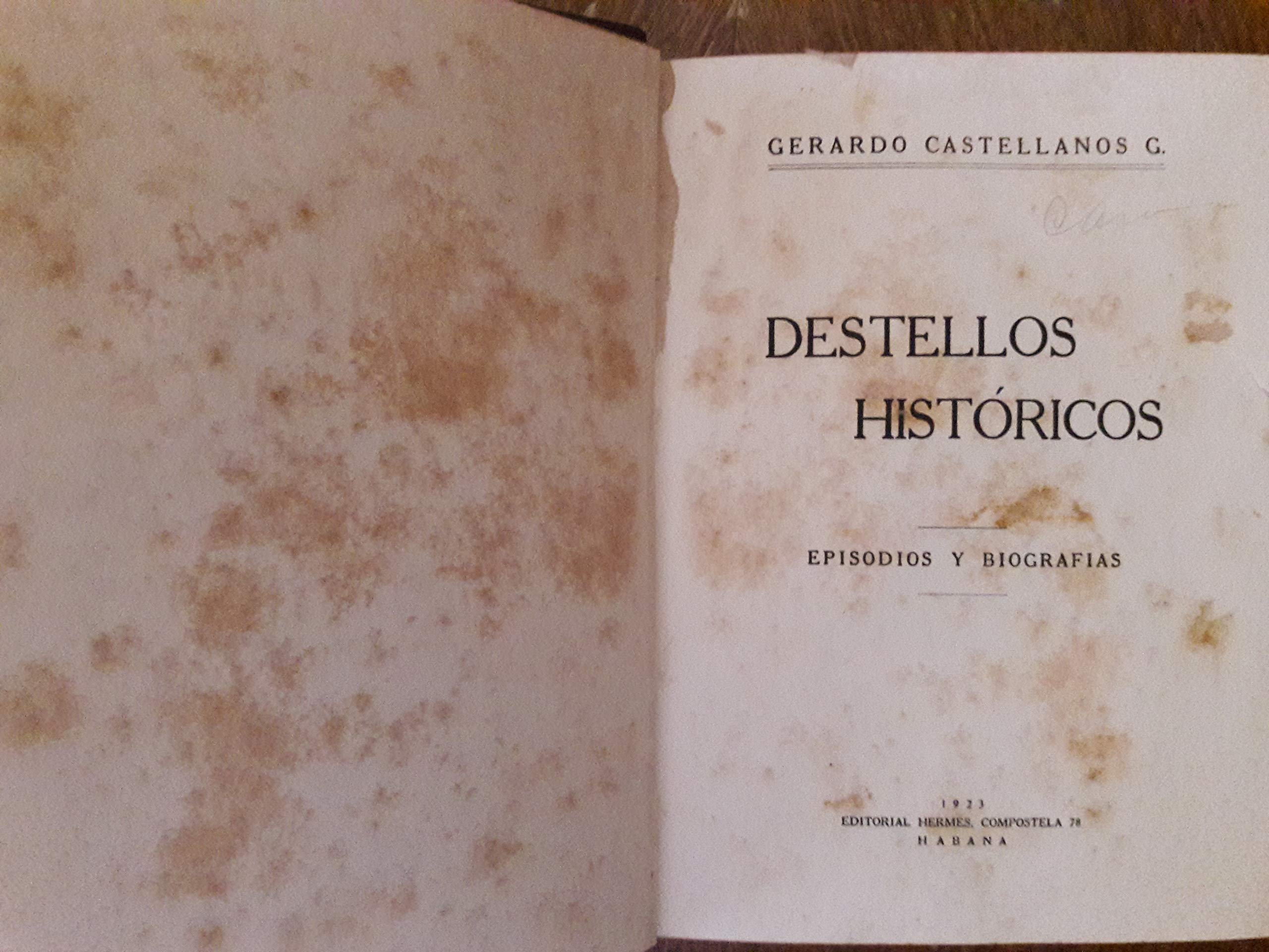 Destellos historicos episodios y biografias narraciones de las guerras ...