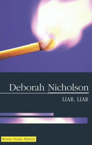 Liar, Liar by Deborah Nicholson (2006-02-24) by Deborah Nicholson ...