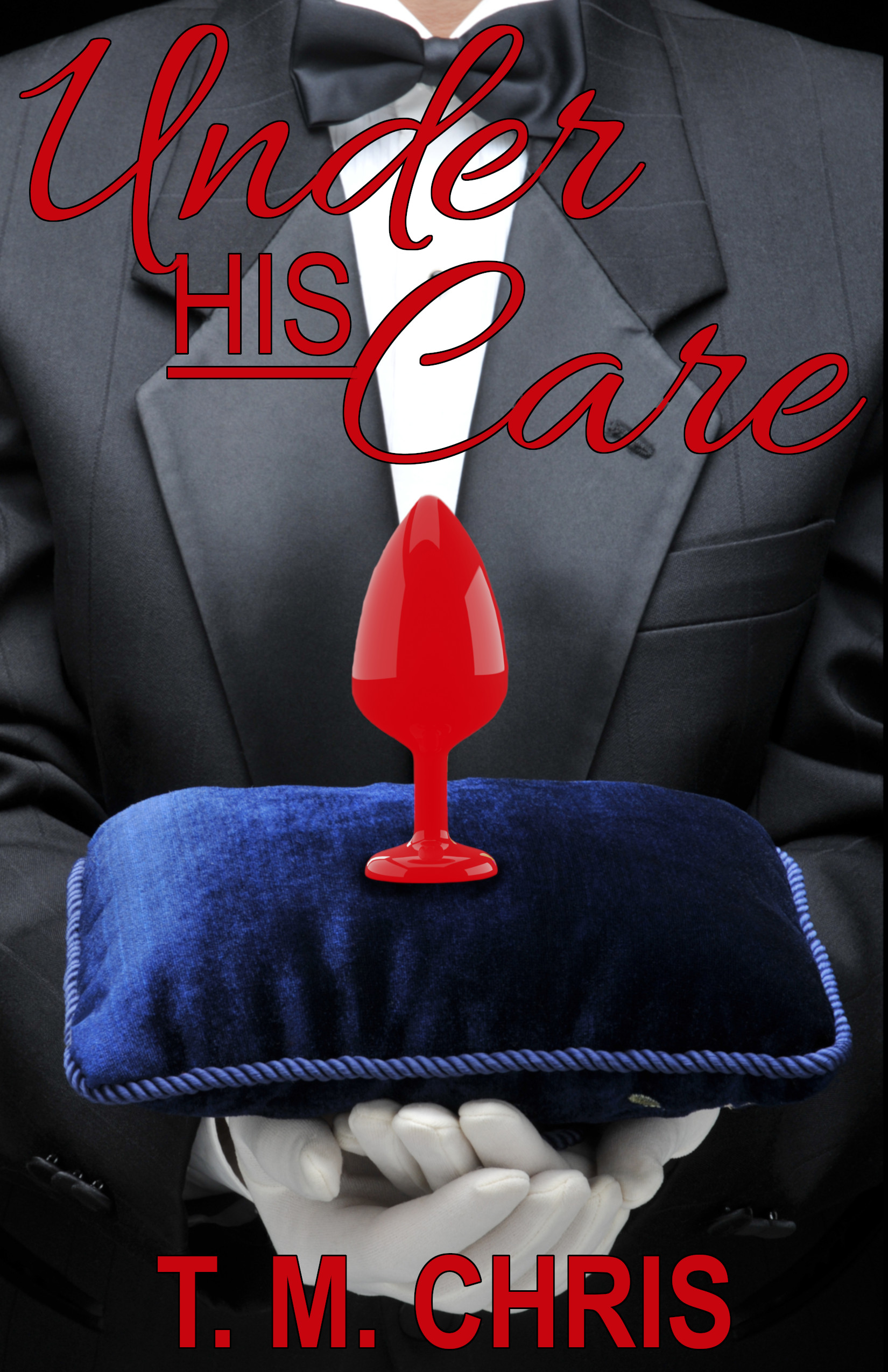 Under His Care: The Manny and His Very Bad Boy by T.M. Chris | Goodreads