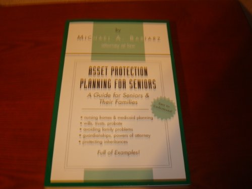 Asset Protection Planning For Seniors by Michael Babiarz | Goodreads