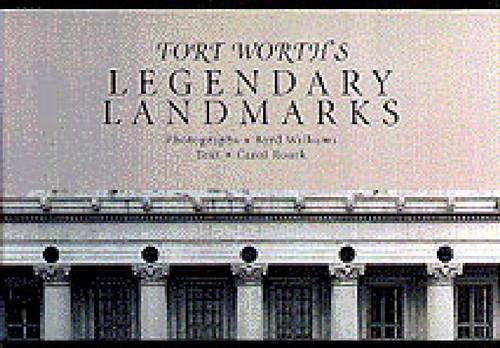 Fort Worth's Legendary Landmarks by Roark, Carol (1995) Hardcover by ...