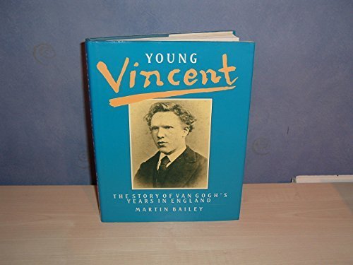 Young Vincent by Martin Bailey (1990-04-03) by Martin Bailey | Goodreads