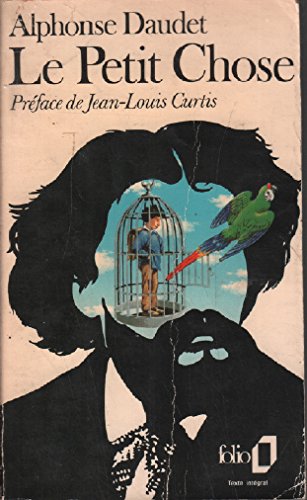 Le petit chose by Alphonse Daudet | Goodreads