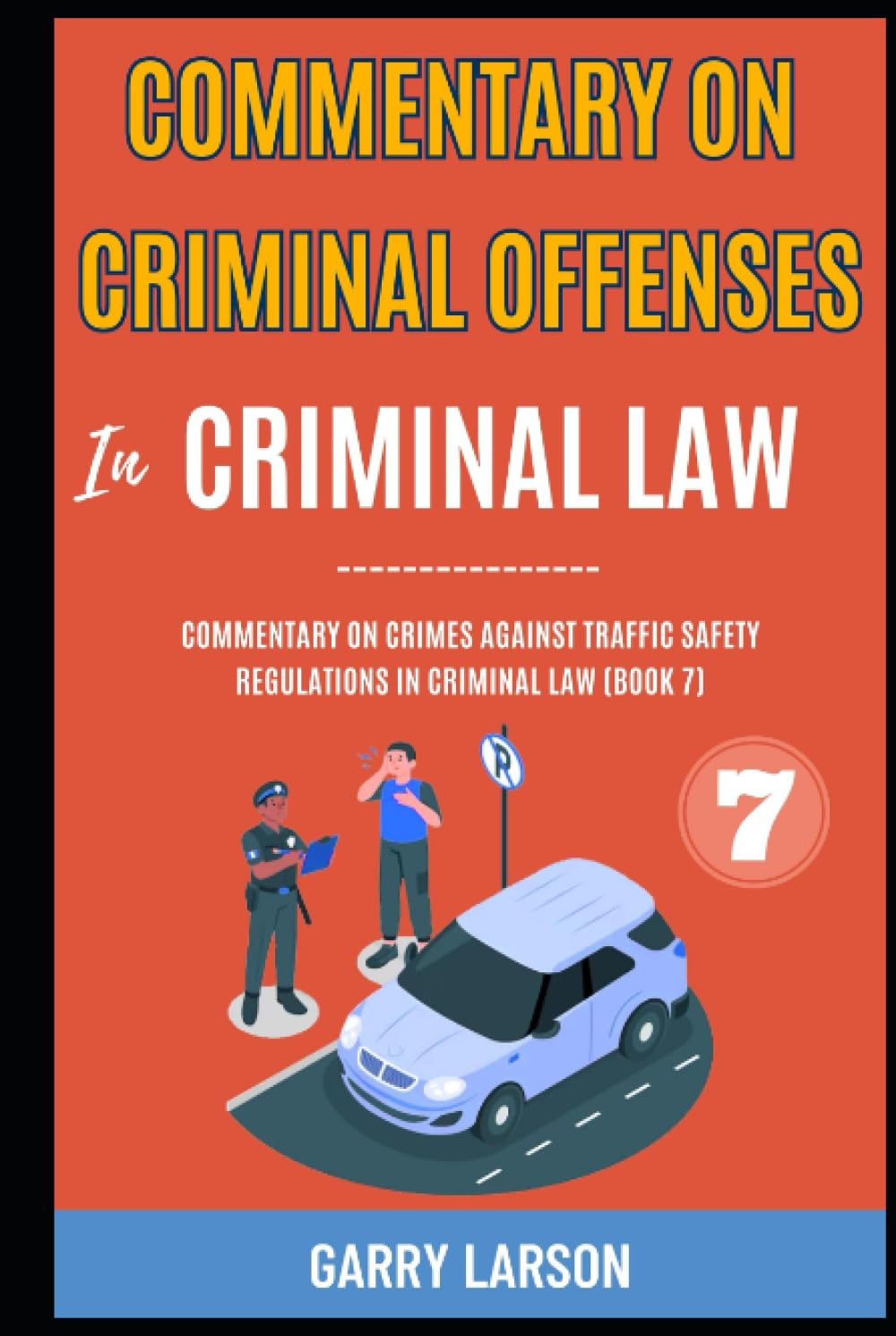 Commentary On Criminal Offenses In Criminal Law Commentary On Crimes Commentary On Criminal Offenses In Criminal Law Commentary On Crimes