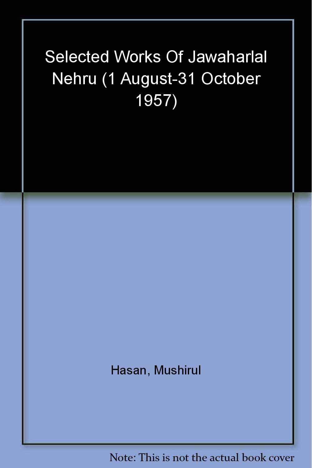 Selected Works of Jawaharlal Nehru: Vol 39 by Jawaharlal Nehru | Goodreads