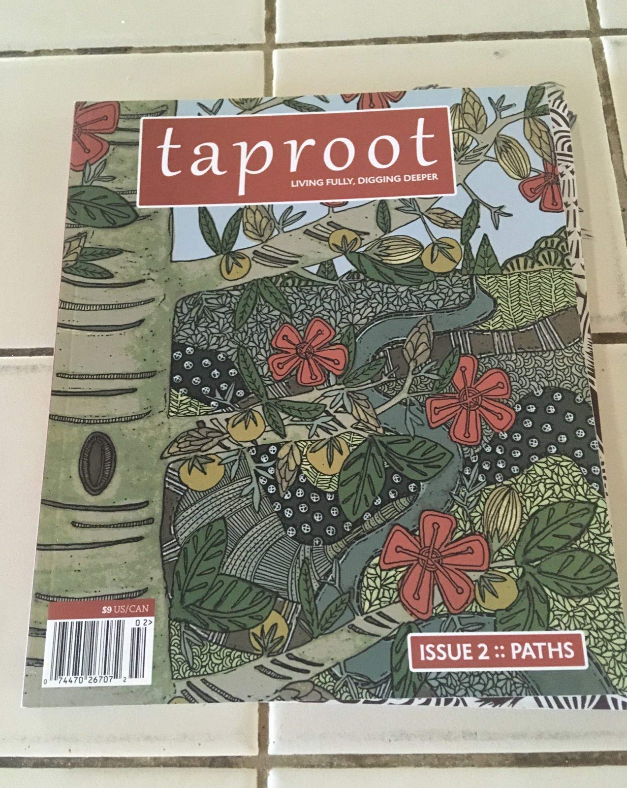 Taproot Living Fully, Digging Deeper Issue 2: Paths by Amanda Blake ...