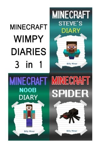 Minecraft Wimpy Diaries: 3 Minecraft Diaries of Minecraft Wimps in 1 ...