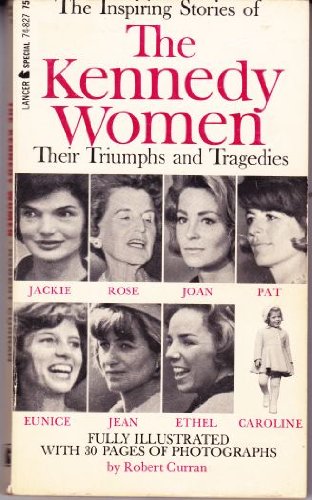 The Kennedy women (A Lancer special) by Robert Curran | Goodreads