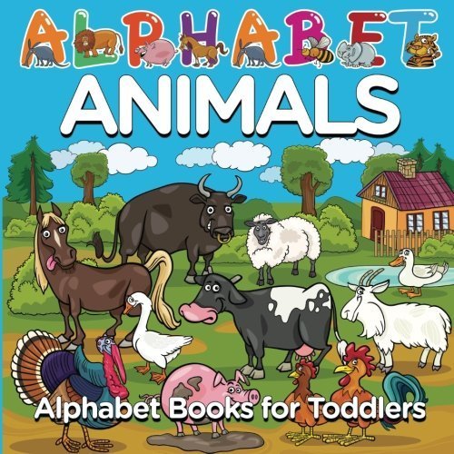 Alphabet Animals: Alphabet Books for Toddlers by Baby Professor by Baby ...