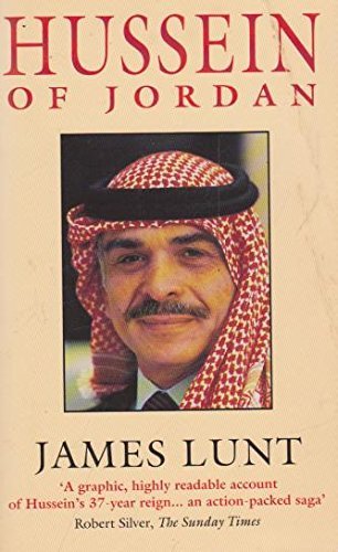 Hussein of Jordan by James Lunt | Goodreads