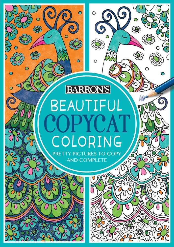 Beautiful Copycat Coloring: Pretty Pictures to Copy and Complete ...