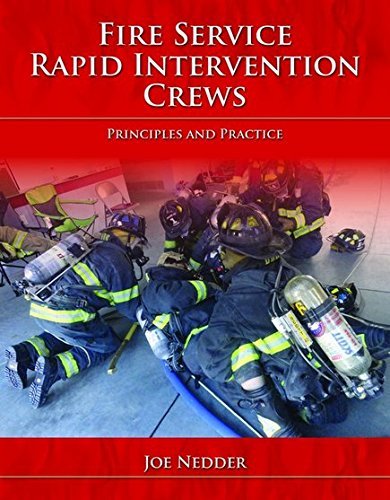 Fire Service Rapid Intervention Crews: Principles And Practice by Joe ...