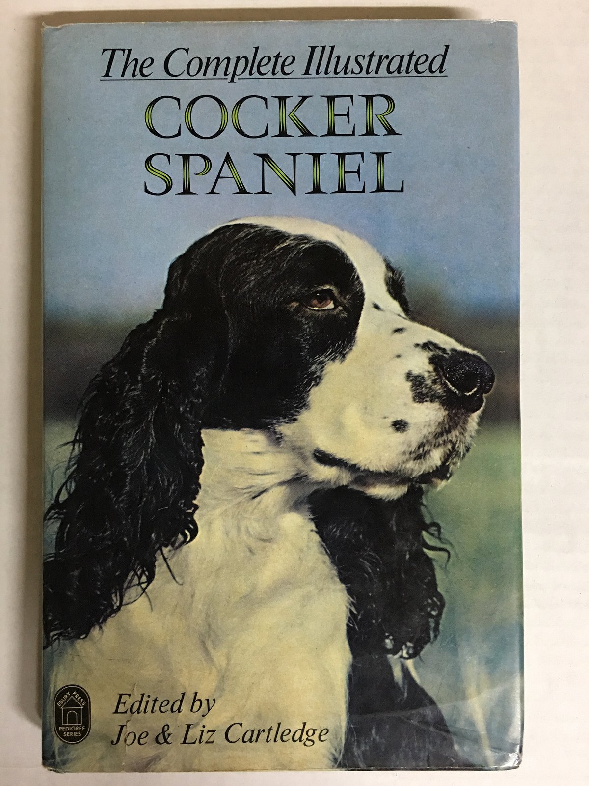 The Complete Illustrated Cocker Spaniel by Joe Cartledge | Goodreads