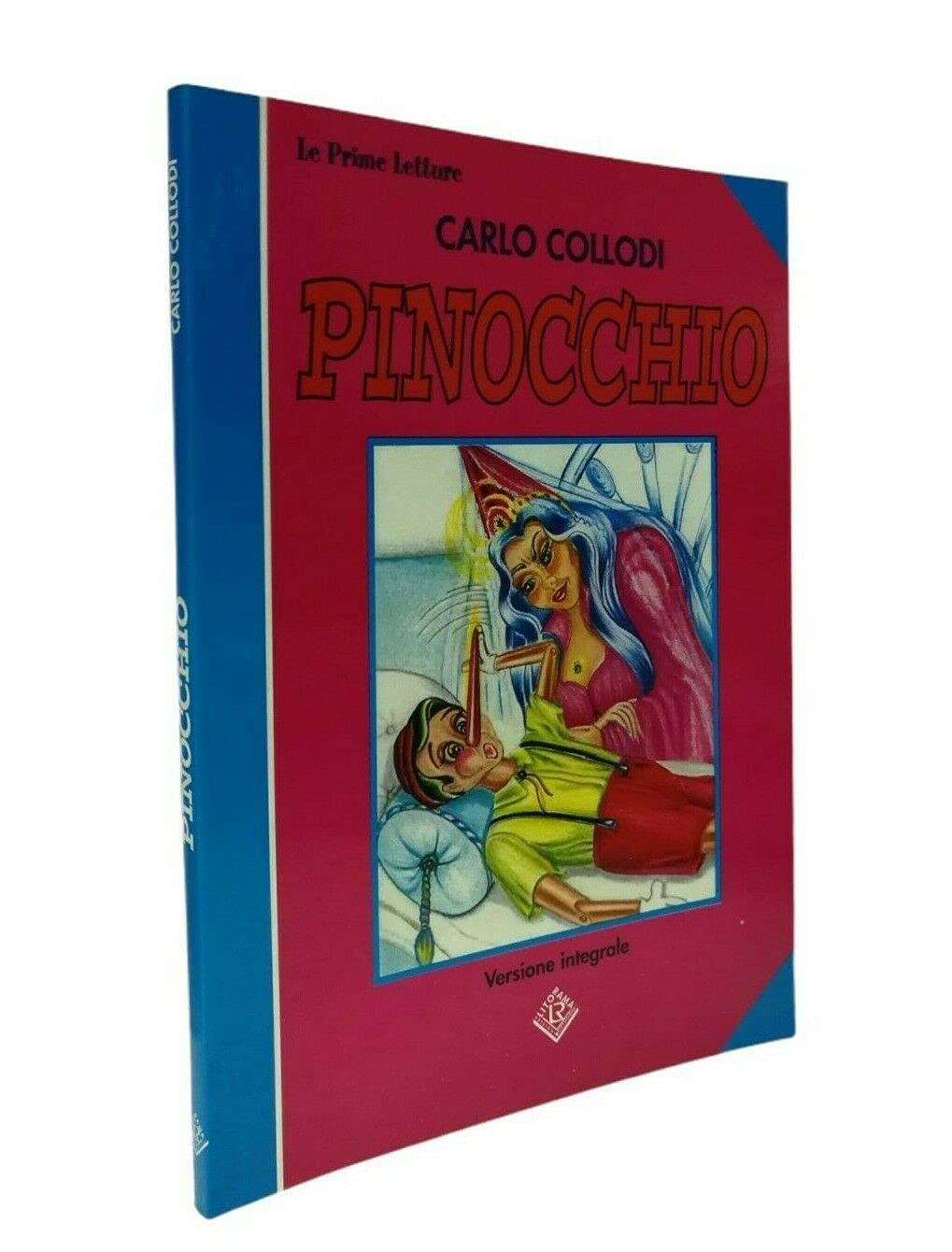 By Carlo Collodi - The Authentic Story of Pinocchio of Tuscany (2nd ...