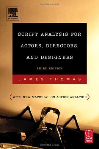 Script Analysis for Actors, Directors, and Designers by Thomas, James ...