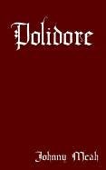 Polidore by John Meah (2003-05-15) by Johnny Meah | Goodreads