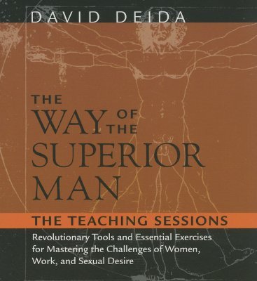 The Way of the Superior Man: The Teaching Sessions [WAY OF THE SUPERIOR ...