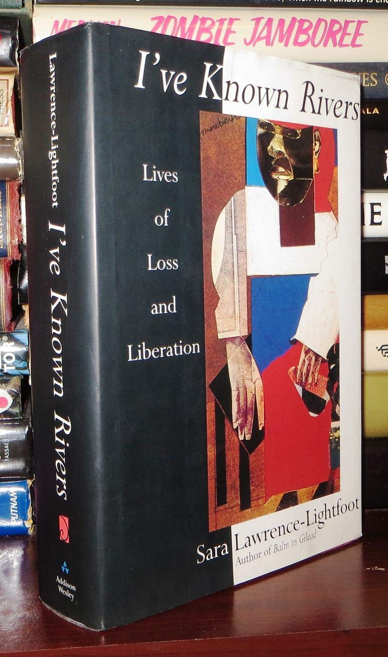I've Known Rivers: Lives Of Loss And Liberation by Sara Lawrence ...