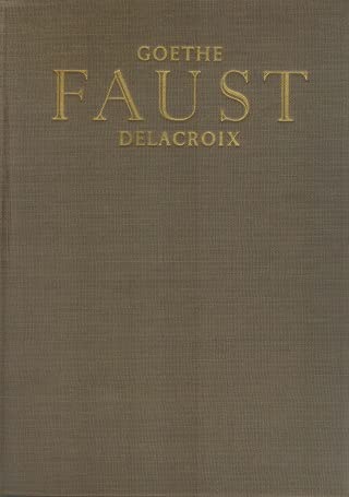 Faust Goethe Drawings by Delacroix by Johann Wolfgang von Goethe ...