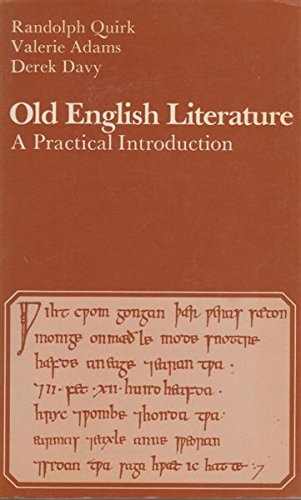 Old English Literature: A Practical Introduction by Randolph Quirk ...