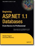 Beginning ASP.NET 1.1 Databases: From Novice to Professional by FOGGON D. | Goodreads